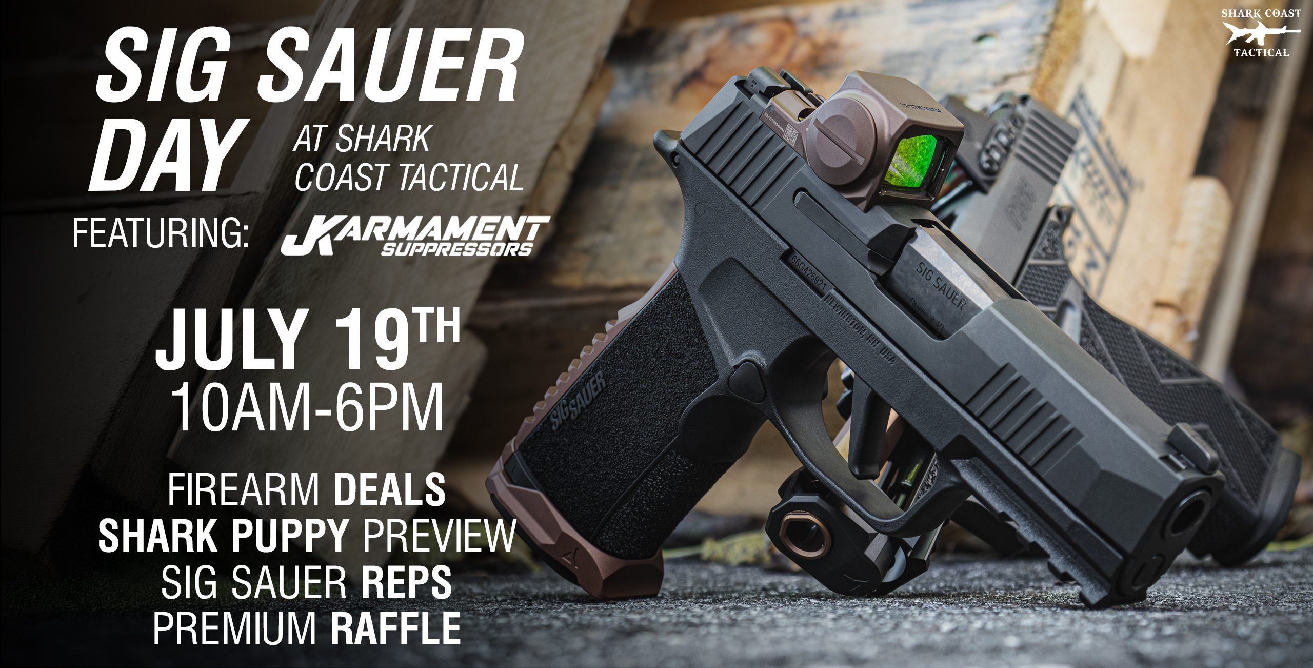 Sig Sauer Day featuring JK Armament - Shark Coast Tactical